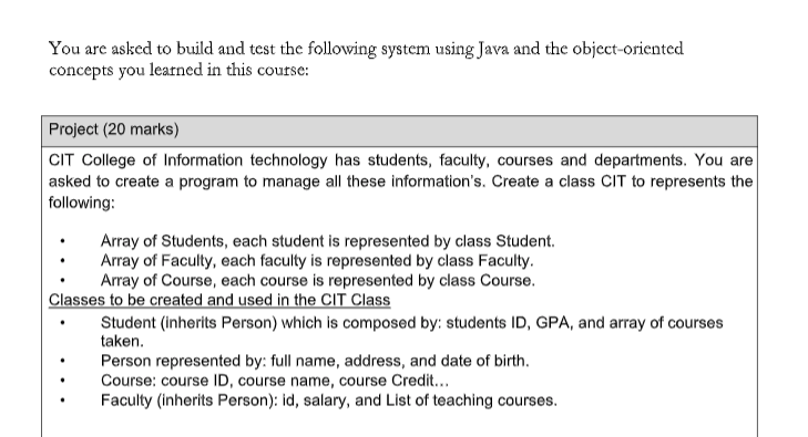 Asked Build Test Following System Using Java Object Oriented Concepts Learned Course Proje 9916