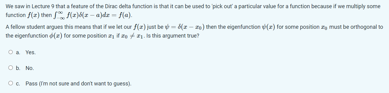 Solved The Dirac delta function goes to infinity at x=x0. A | Chegg.com