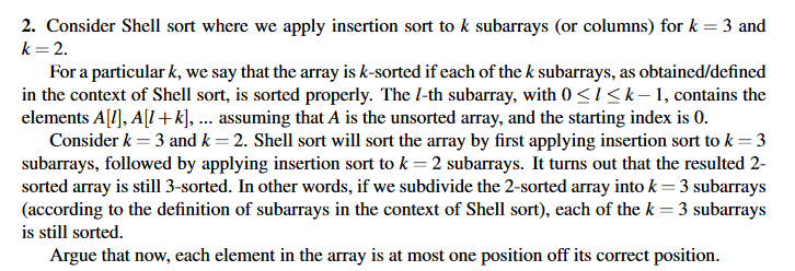 Solved 2. Consider Shell sort where we apply insertion sort | Chegg.com