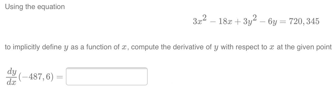 Solved Using the equation 3x2 18x + 3y2 – by = 720, 345 to | Chegg.com