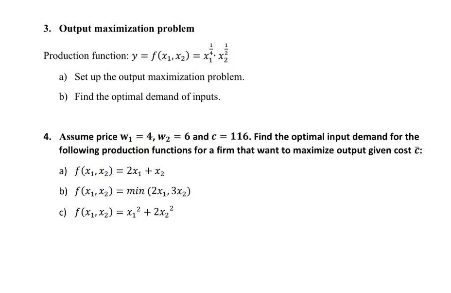 Solved 3. Output maximization problem 1 Production function: | Chegg.com