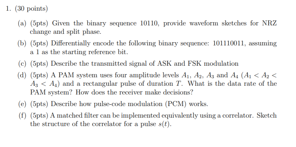 Solved 1. (30 points) (a) (5pts) Given the binary sequence | Chegg.com