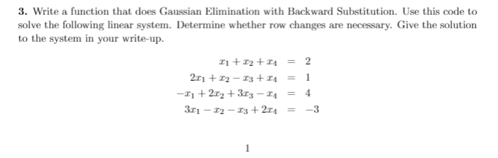 3. Write a function that does Gaussian Elimination | Chegg.com