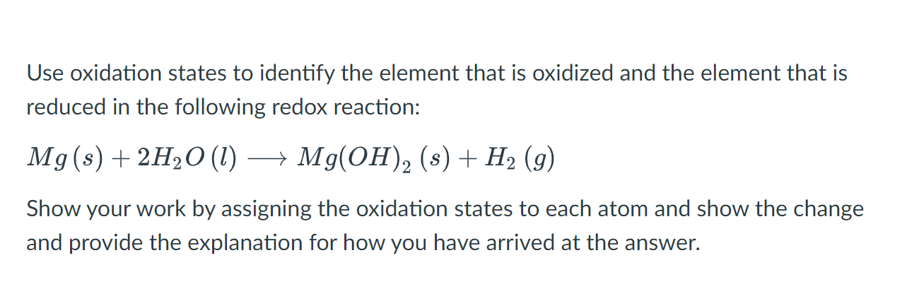 Solved Use oxidation states to identify the element that is | Chegg.com