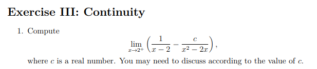 Solved Exercise III: Continuity 1. Compute с lim C2 - 2.0 | Chegg.com