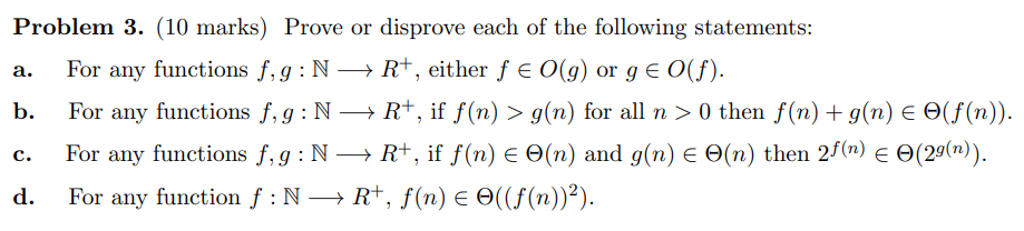 Solved a. 2 Problem 3. (10 marks) Prove or disprove each of | Chegg.com