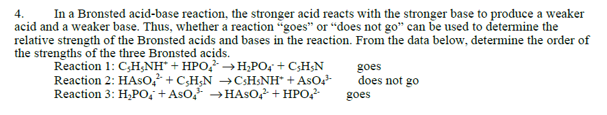 Solved 4. In a Bronsted acid-base reaction, the stronger | Chegg.com