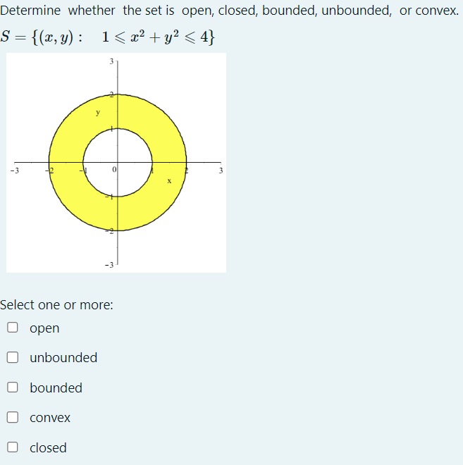 Solved Determine whether the set is open, closed, bounded, | Chegg.com