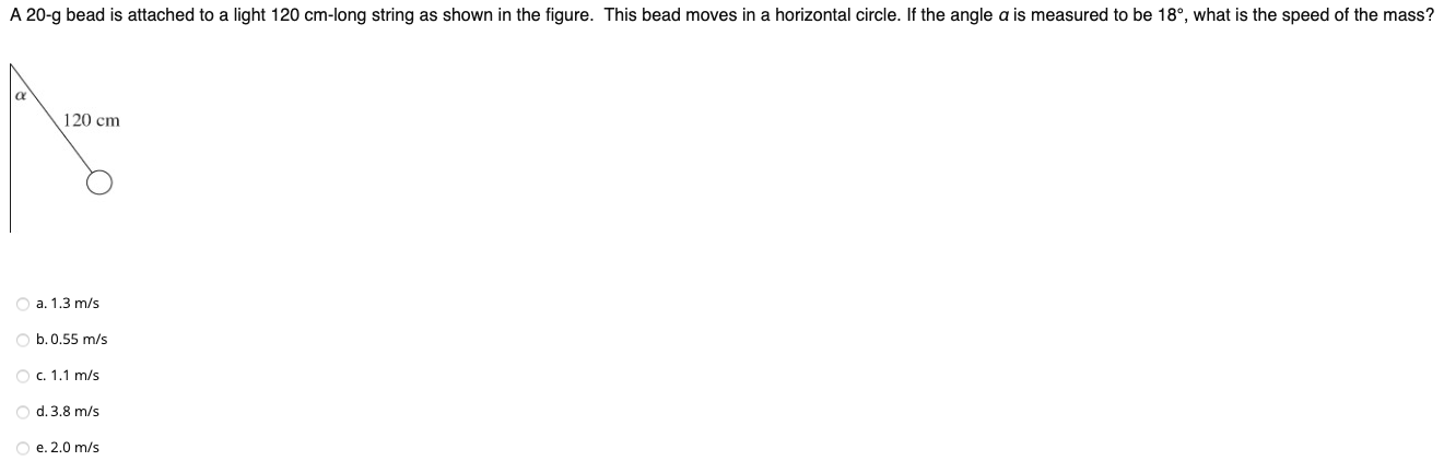 Solved A 20-g bead is attached to a light 120 cm-long string | Chegg.com