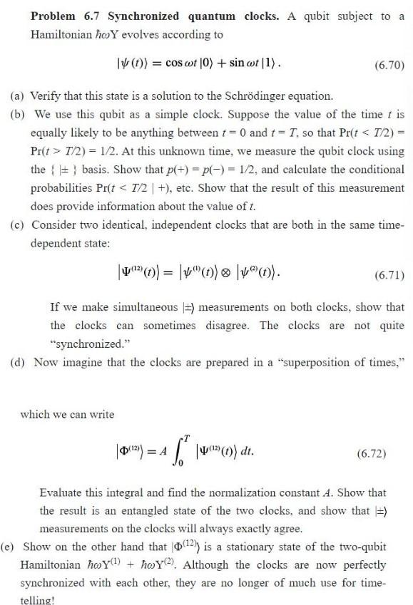 Solved Problem 6.7 Synchronized quantum clocks. A qubit | Chegg.com