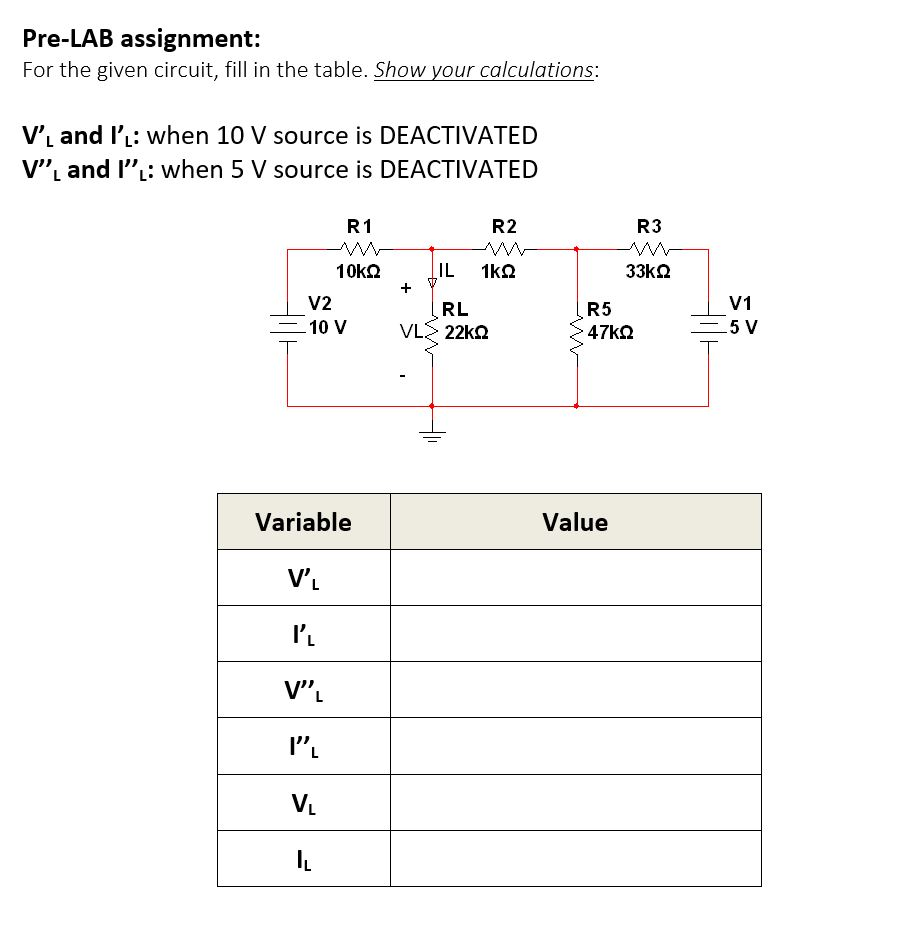Solved Pre-LAB assignment: For the given circuit, fill in | Chegg.com