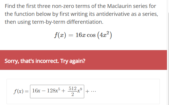 Solved Find the first three non-zero terms of the Maclaurin | Chegg.com