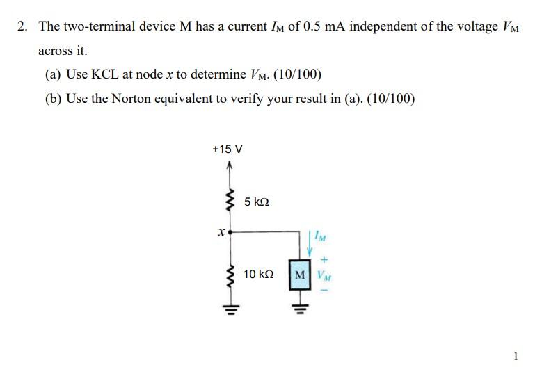 Solved 2. The two-terminal device M has a current IM of 0.5 | Chegg.com
