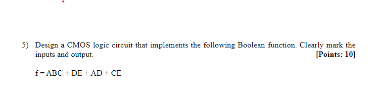 Solved Design a CMOS logic circuit that implements the | Chegg.com