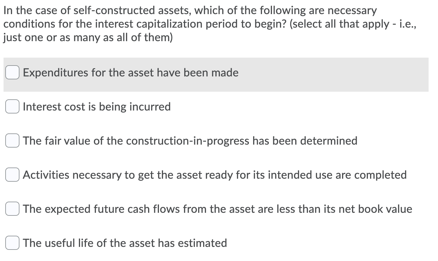Solved In the case of self-constructed assets, which of the | Chegg.com