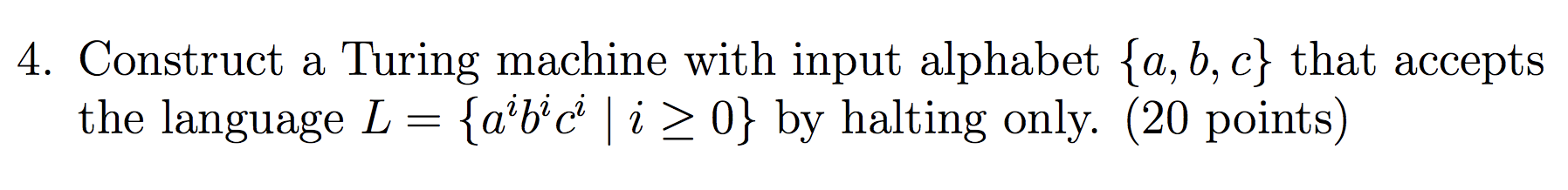 Solved 4. Construct a Turing machine with input alphabet | Chegg.com