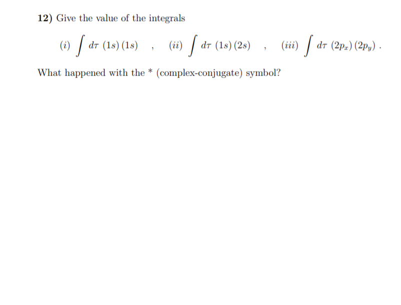 Solved 12) Give the value of the integrals (0) | dt (18)(18) | Chegg.com