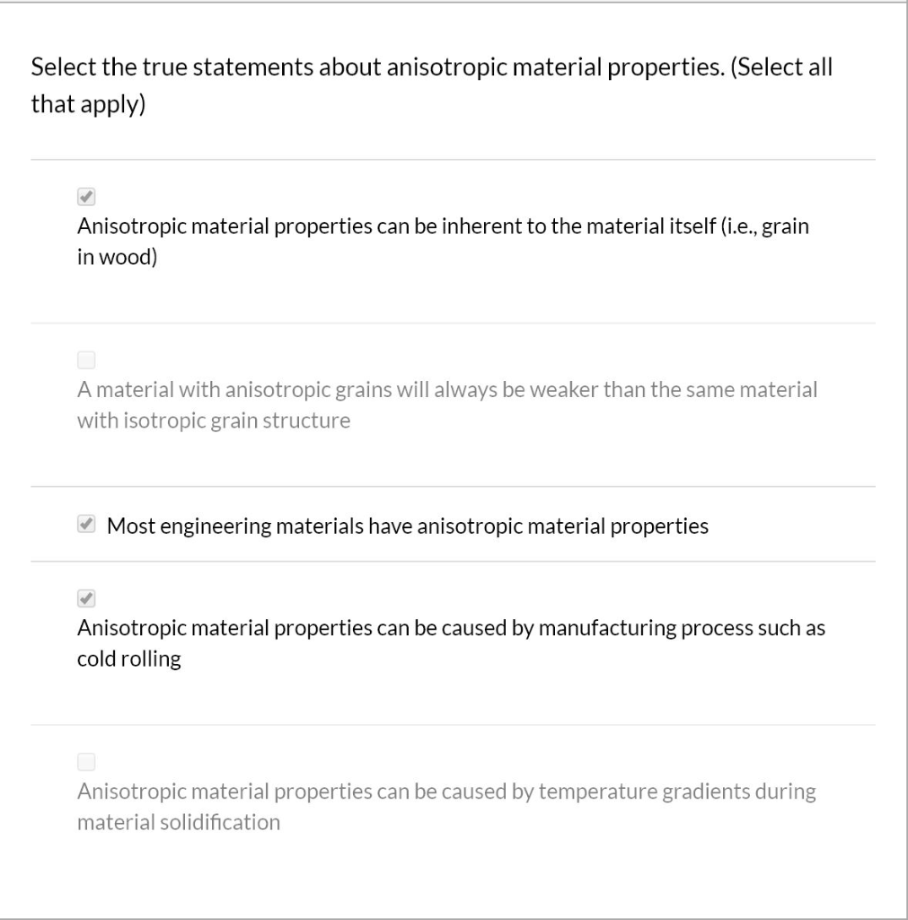 Solved Select the true statements about anisotropic material | Chegg.com