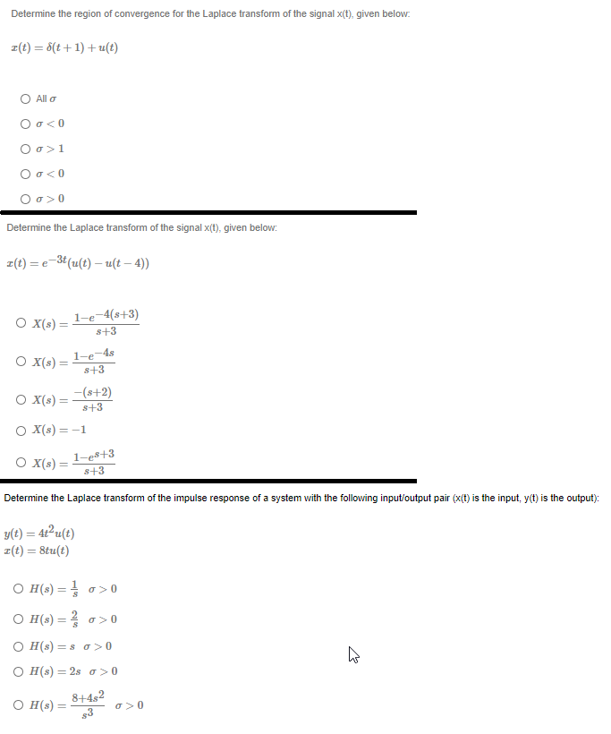 Solved Determine the region of convergence for the Laplace | Chegg.com