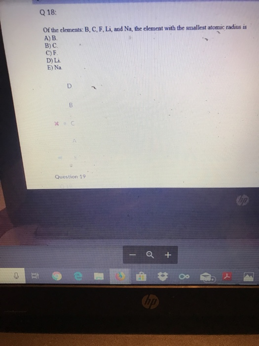 Solved Q18: Of the elements: B, C, F, Li, and Na, the | Chegg.com