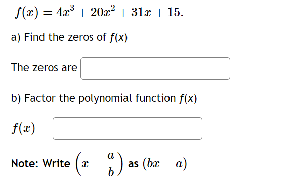 Solved Find the zeros of the following polynomial: | Chegg.com