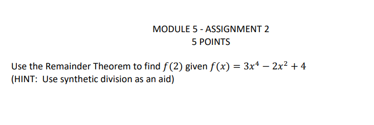 Solved MODULE 5 - ﻿ASSIGNMENT 25 ﻿POINTSUse the Remainder | Chegg.com