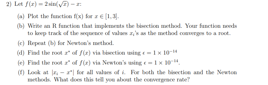 Solved 2) Let f(x)=2sin(x)−x (a) Plot the function f(x) for | Chegg.com