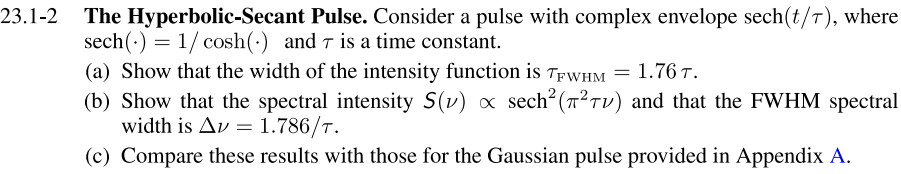 Solved 2 The Hyperbolic-Secant Pulse. Consider a pulse with | Chegg.com