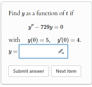 Solved Find y ﻿as a function of t ﻿ify''-729y=0with ﻿with | Chegg.com