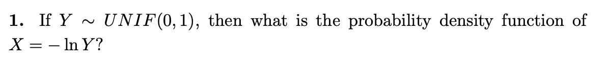 Solved 1. If Y∼UNIF(0,1), then what is the probability | Chegg.com