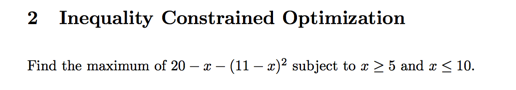 Solved 2 Inequality Constrained Optimization Find the | Chegg.com