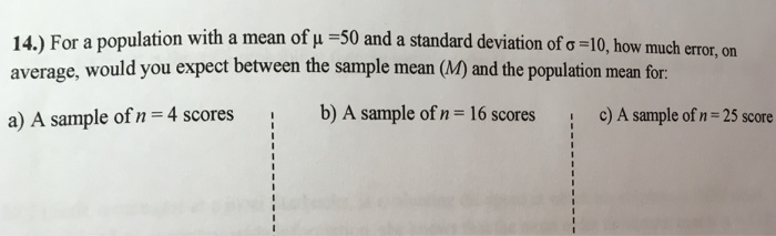 Solved For a population with a mean of mu =50 and a standard | Chegg.com