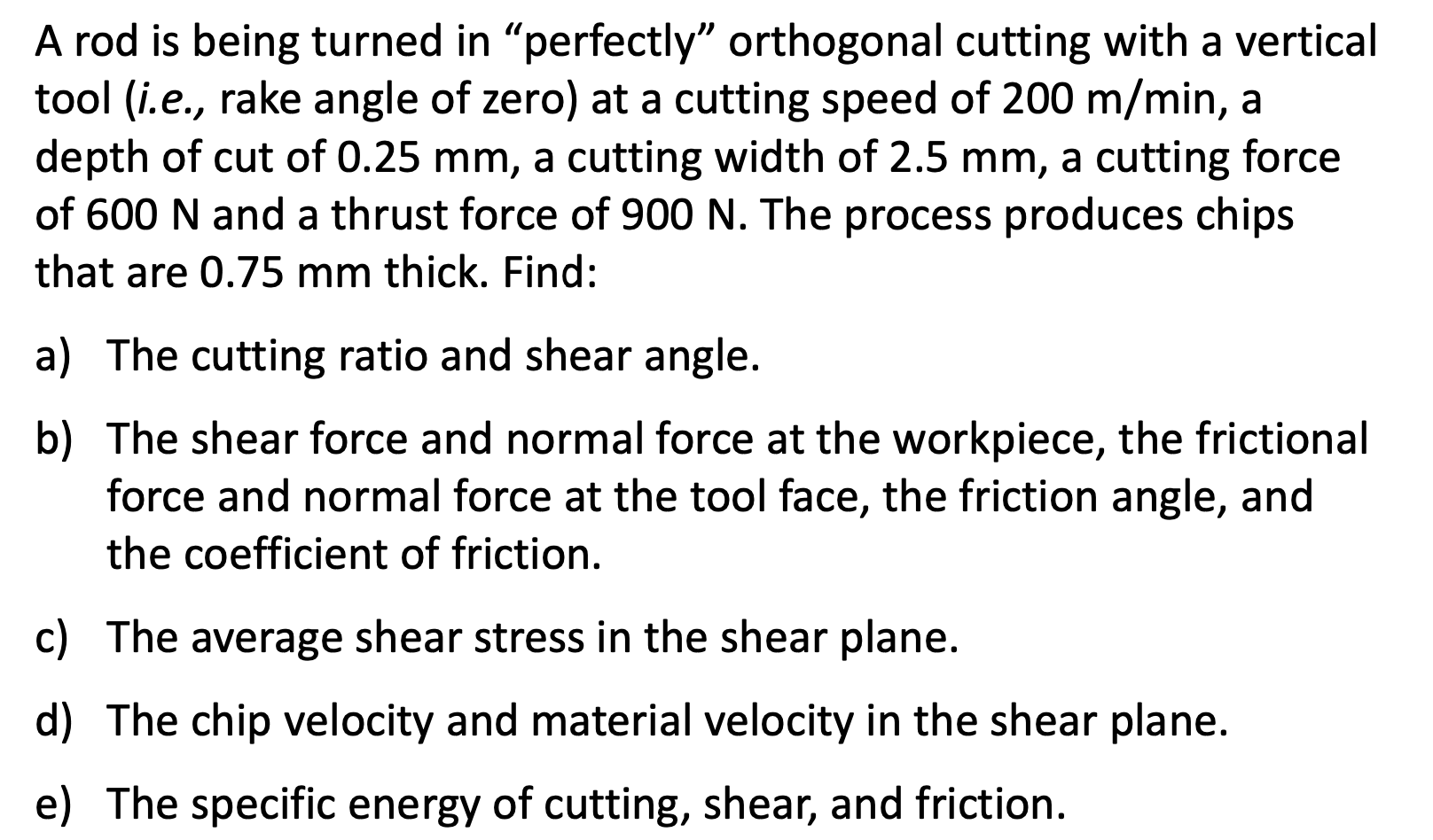 Solved A rod is being turned in “perfectly” orthogonal | Chegg.com