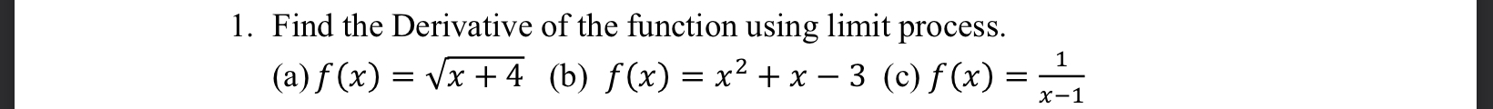 Solved 1. Find the Derivative of the function using limit | Chegg.com