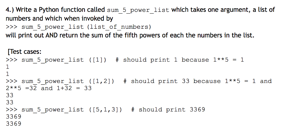 Solved 4.) Write a Python function called sum 5_power_list | Chegg.com