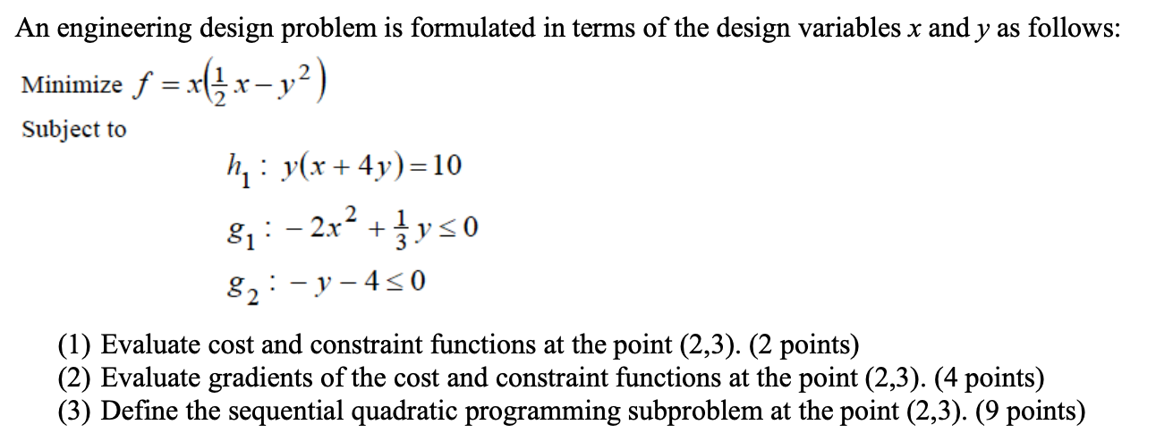 Solved M = X - An engineering design problem is formulated | Chegg.com