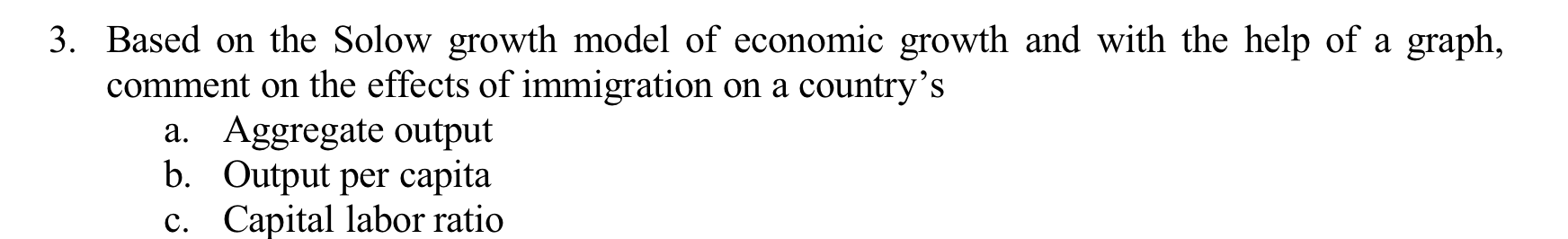 Solved 3. Based on the Solow growth model of economic growth | Chegg.com