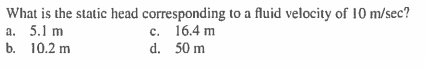 Solved What is the static head corresponding to a fluid | Chegg.com