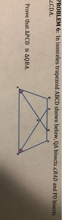 Solved PROBLEM 6: In isosceles trapezoid ABCD shown below, | Chegg.com