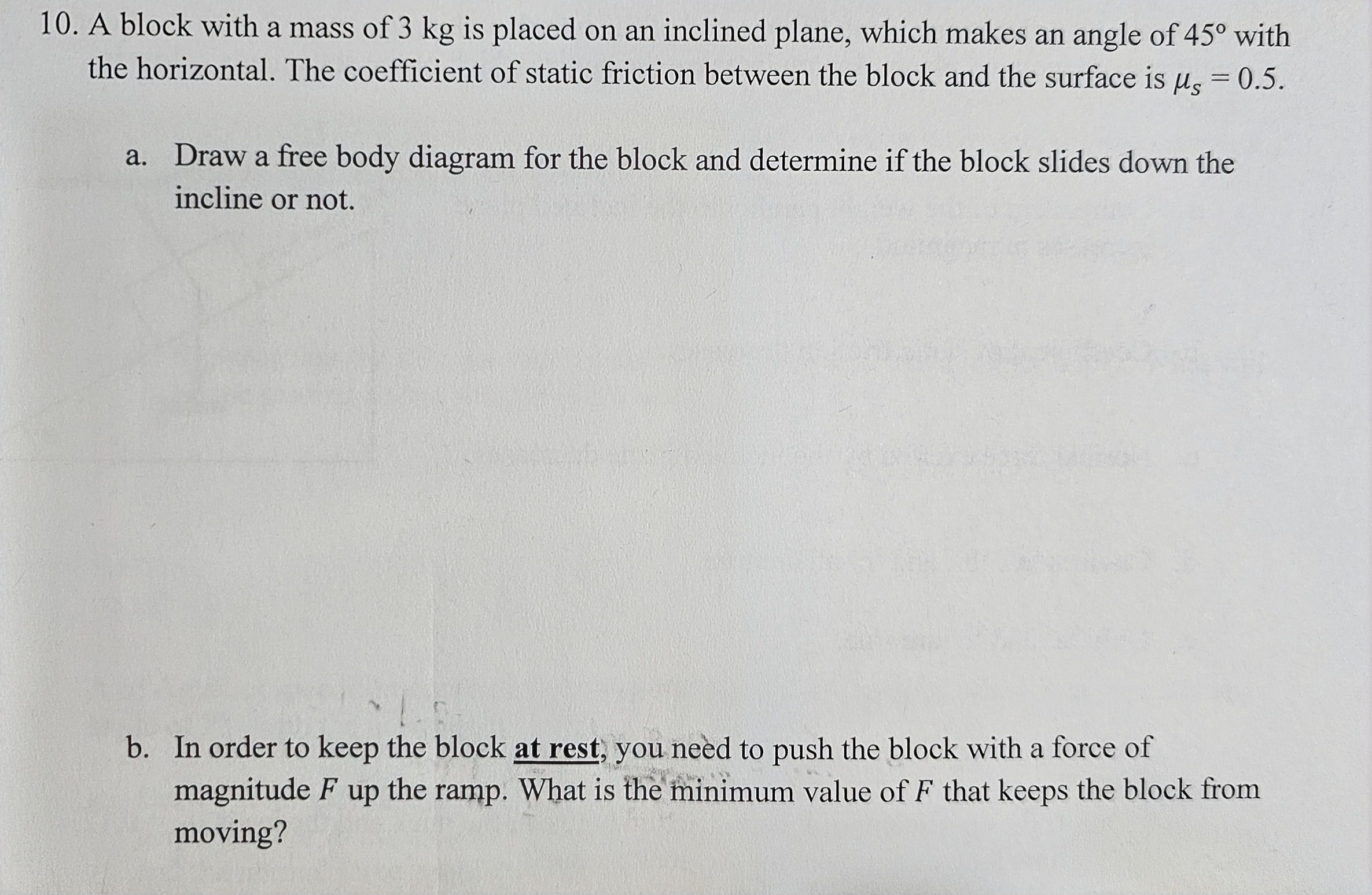 Solved 10. A block with a mass of 3 kg is placed on an | Chegg.com