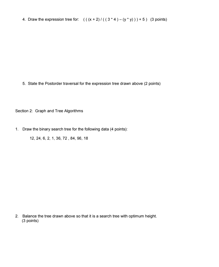 Solved 4. Draw the expression tree for. (((x + 2)/((3 * | Chegg.com
