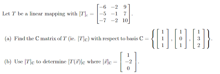 Solved Let T be a linear mapping with | Chegg.com