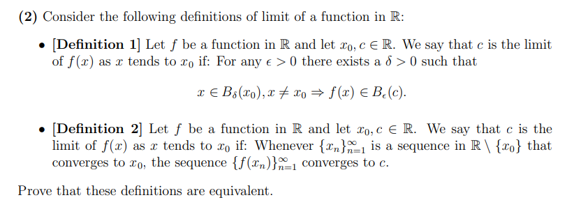 Solved 2) Consider the following definitions of limit of a | Chegg.com
