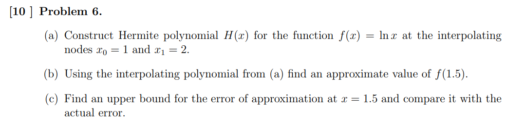 (a) Construct Hermite polynomial H(x) for the | Chegg.com