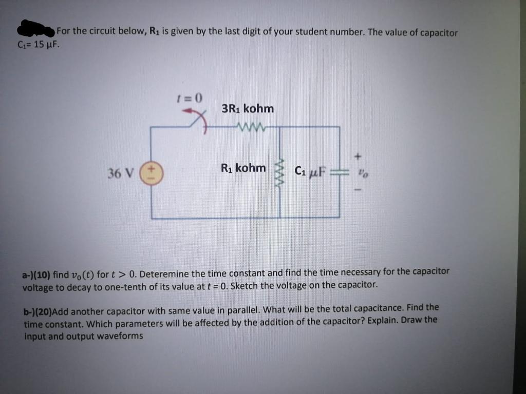 Solved For the circuit below, R, is given by the last digit | Chegg.com