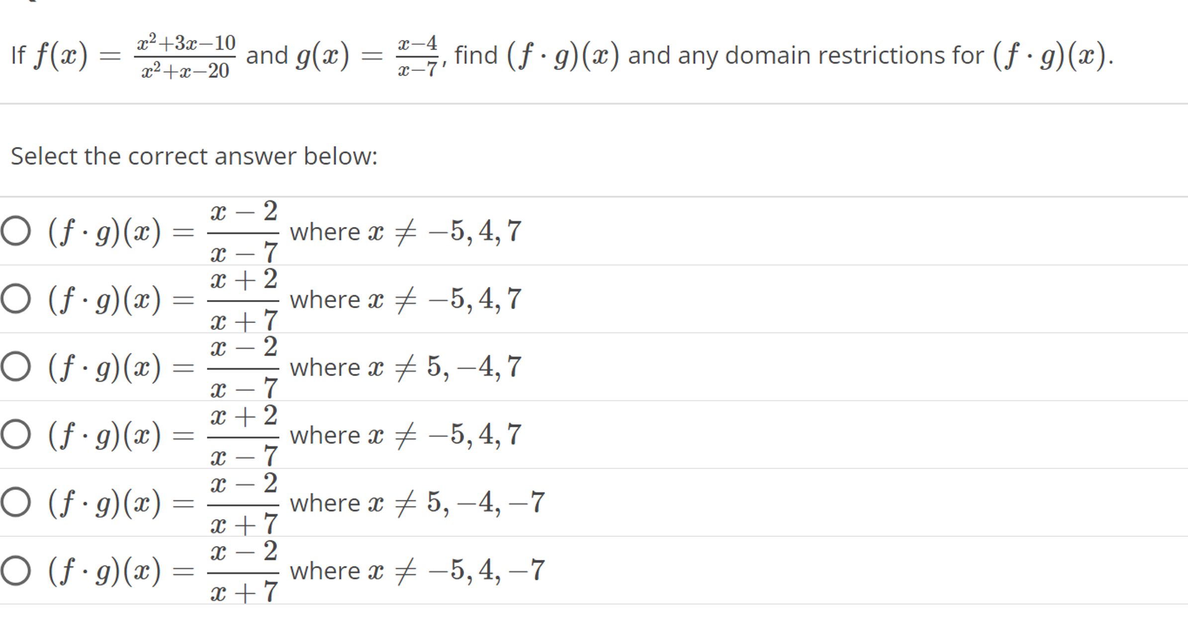 Solved If f(x)=x2+3x-10x2+x-20 ﻿and g(x)=x-4x-7, ﻿find | Chegg.com