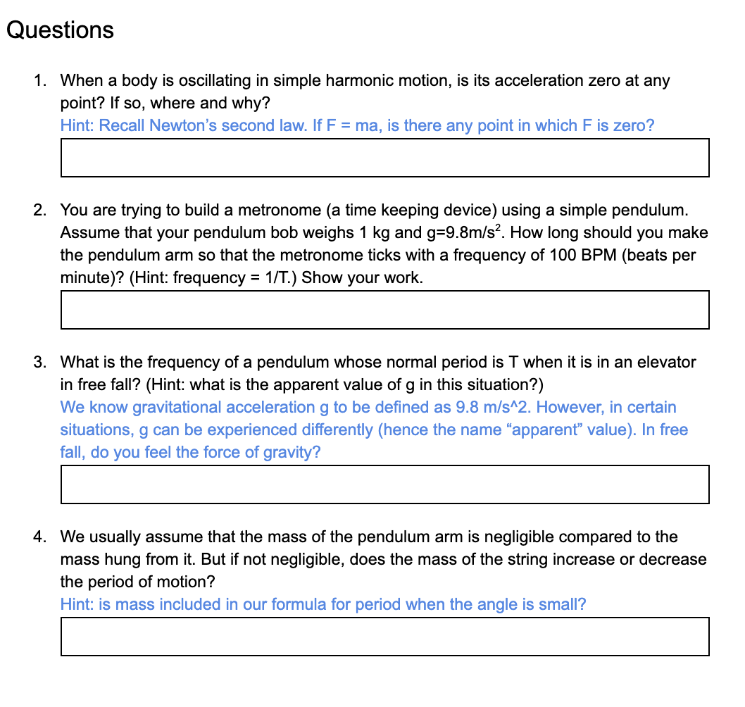 Solved Questions 1. When a body is oscillating in simple | Chegg.com