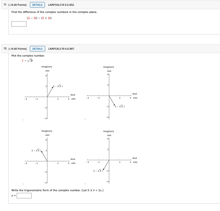 Solved 11. [-/6.66 Points) DETAILS LARPCALC10 6.5.032. Find | Chegg.com Solved 11. [-/6.66 Points) DETAILS LARPCALC10 6.5.032. Find | Chegg.com