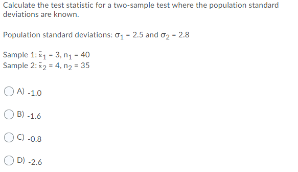 Solved Calculate the test statistic for a two-sample test | Chegg.com