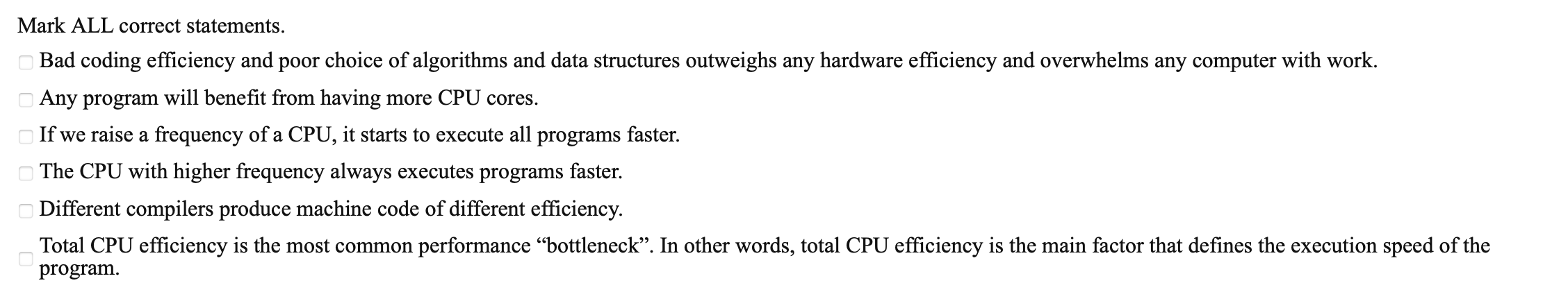 Solved Mark ALL correct statements. Bad coding efficiency | Chegg.com